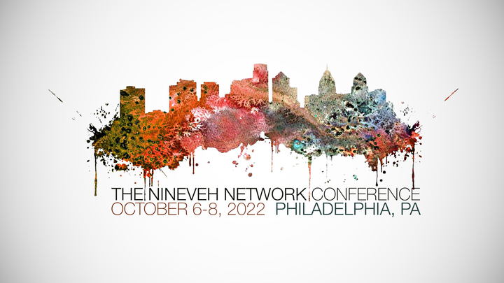 Join us in Philadelphia for the Nineveh Conference - October 6-8, 2022 ...